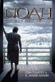 Noah Man of God (book review) – Insights From Tom